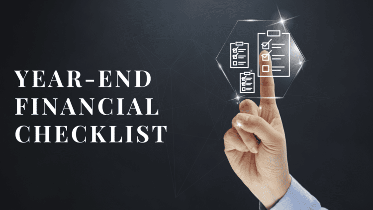 Year-End Financial Checklist | Fee-Only Financial Planners Long Island