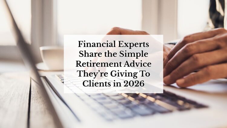 Retirement Advice Experts Are Giving for 2026 | Steven Rogé